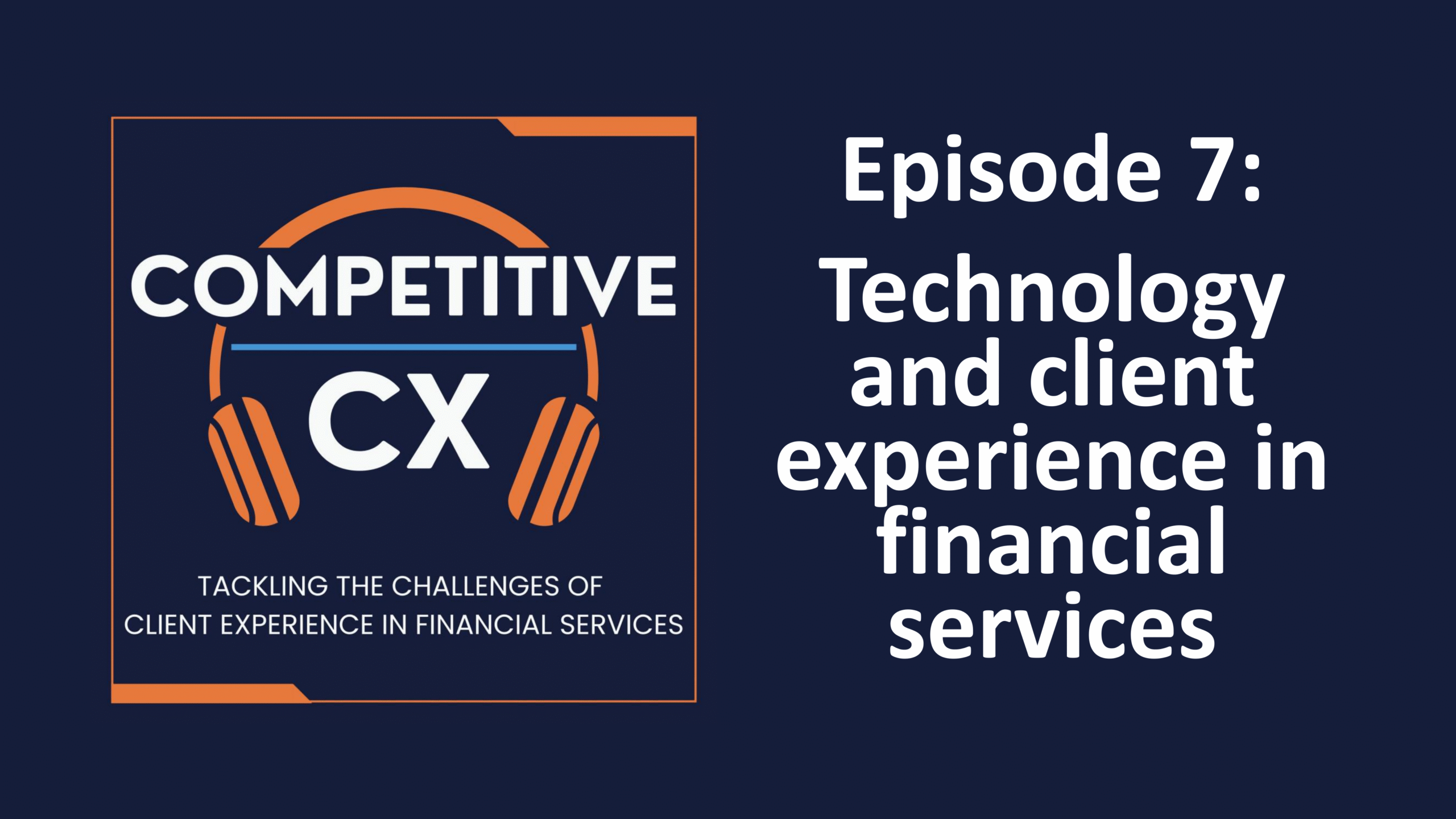 Technology And Client Experience In Financial Services